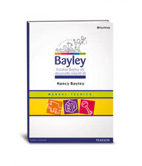 Bayley-III, Escalas Bayley de desarrollo infantil-III - Pearson ...
